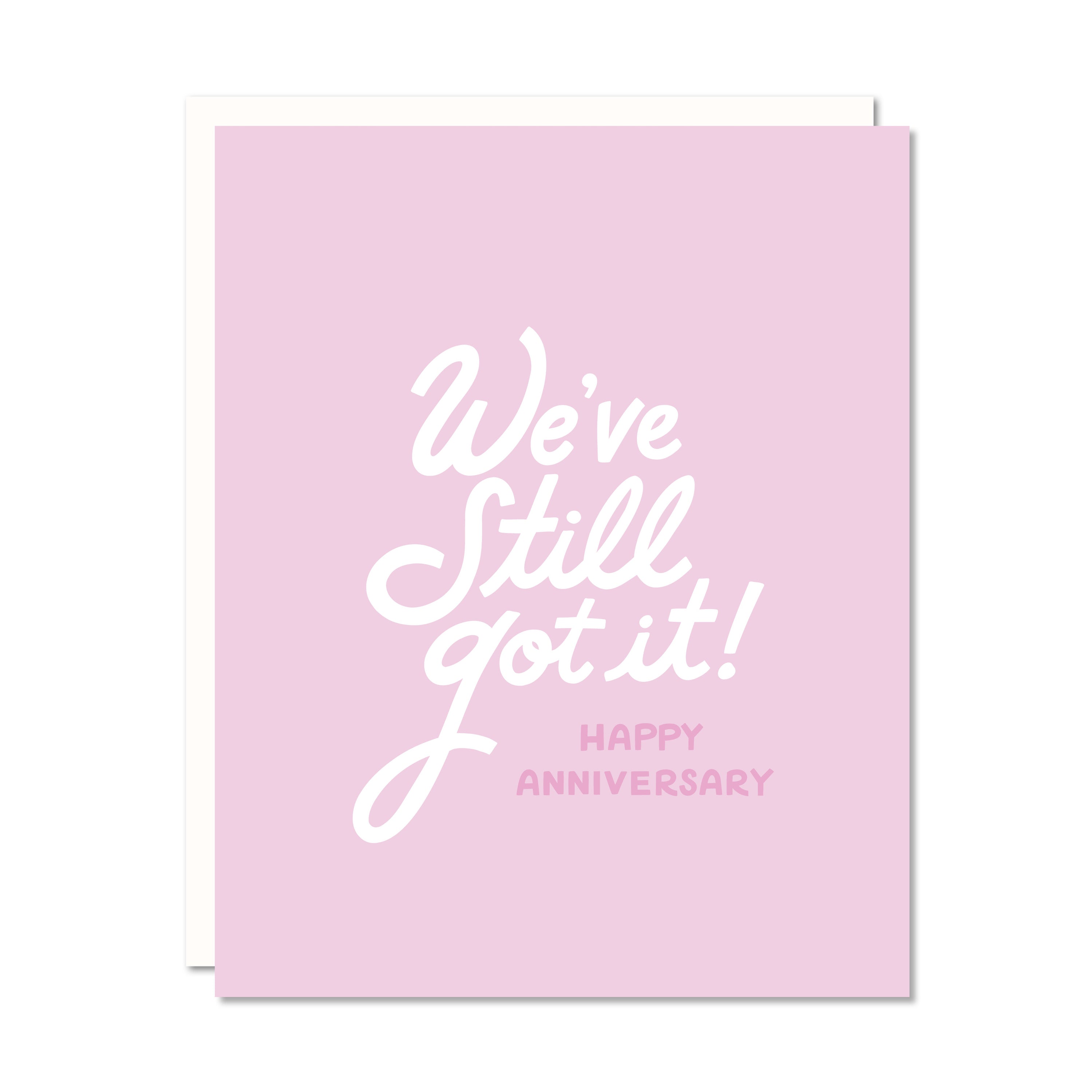 Still Got It Greeting Card – Odd Daughter Paper Co